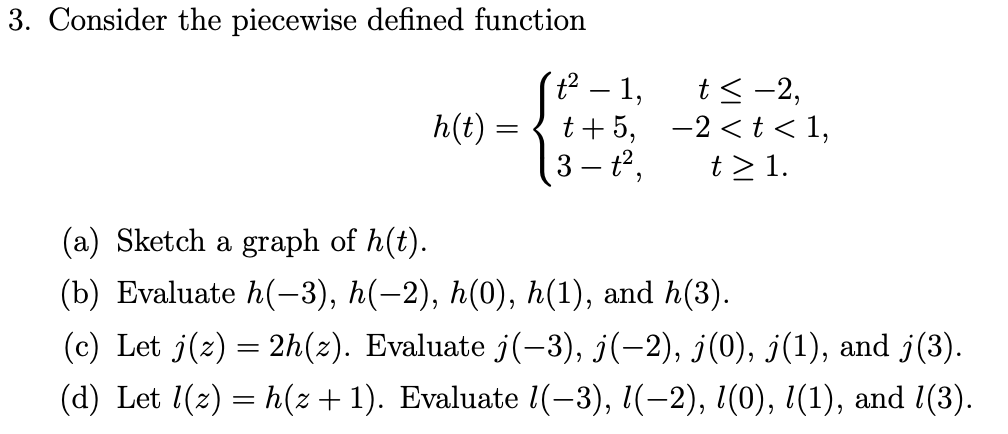 Solved 3. Consider the piecewise defined function | Chegg.com