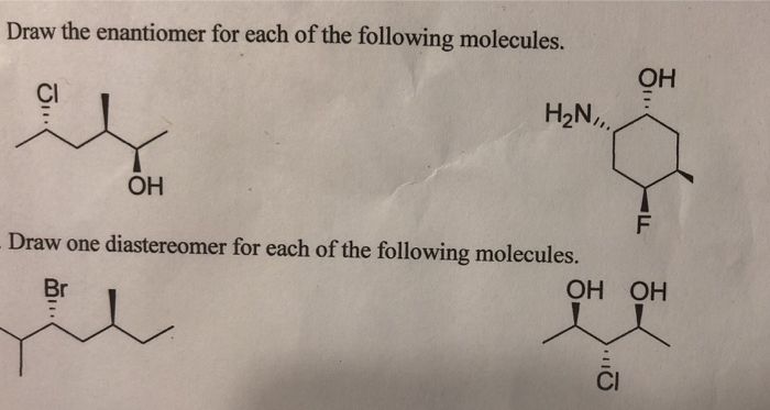 Solved Draw the enantiomer for each of the following | Chegg.com