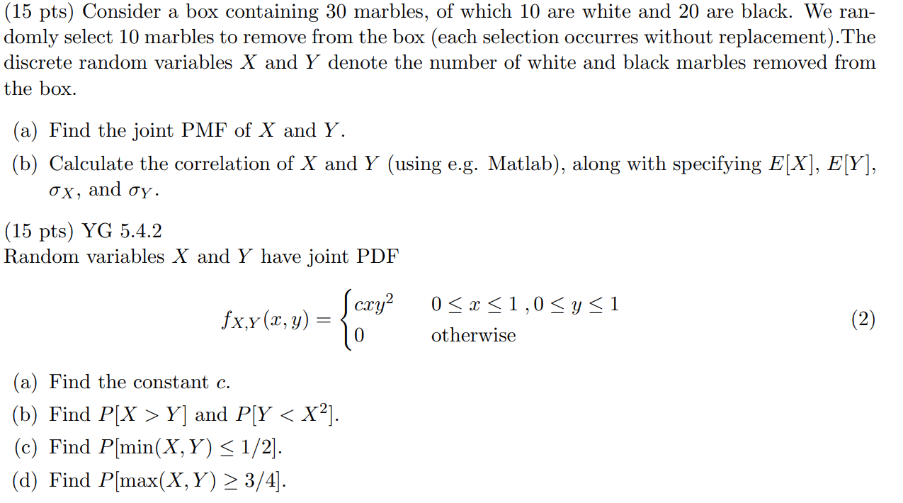 Solved (15 pts) Consider a box containing 30 marbles, of | Chegg.com