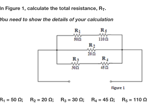 Solved In Figure 1, calculate the total resistance, RT. You | Chegg.com