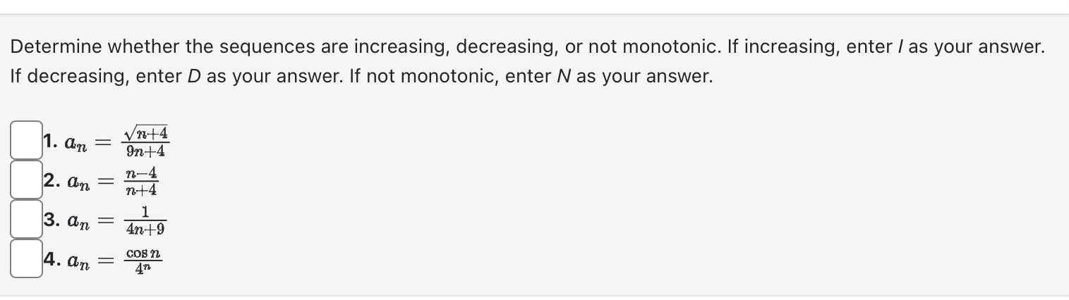 Solved Determine whether the sequences are increasing, | Chegg.com