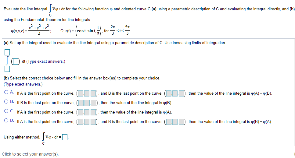 Solved Evaluate the line integral Vo. dr for the following | Chegg.com