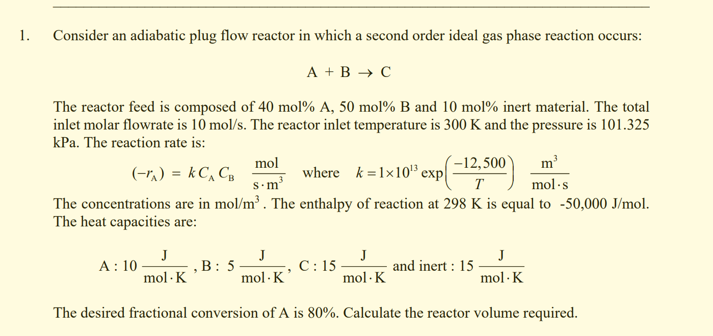 Solved Consider an adiabatic plug flow reactor in which a | Chegg.com