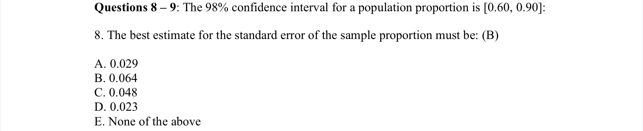 Solved Questions 8-9: The 98% confidence interval for a | Chegg.com