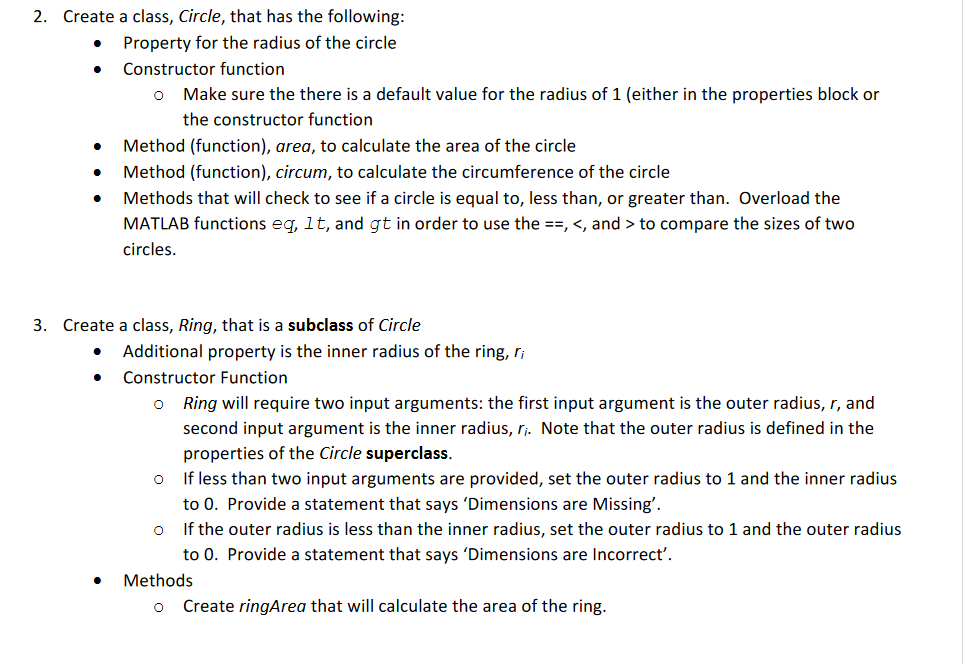 Solved 2. Create a class, Circle, that has the following: | Chegg.com