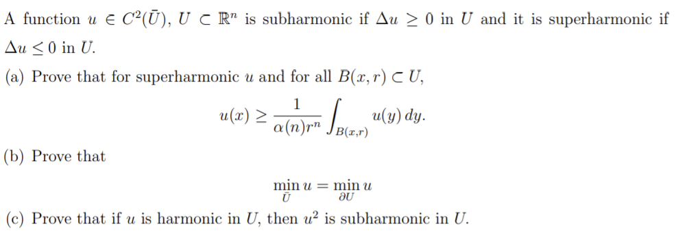 Solved A function u € C²(Ū), U CRM is subharmonic if Au > 0 | Chegg.com