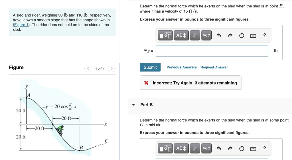 Solved A sled and rider, weighing 30 lb and 110 lb, | Chegg.com