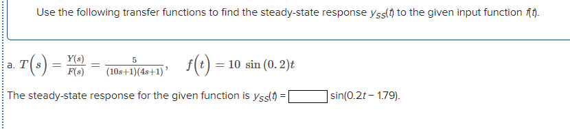 Solved Use the following transfer functions to find the | Chegg.com