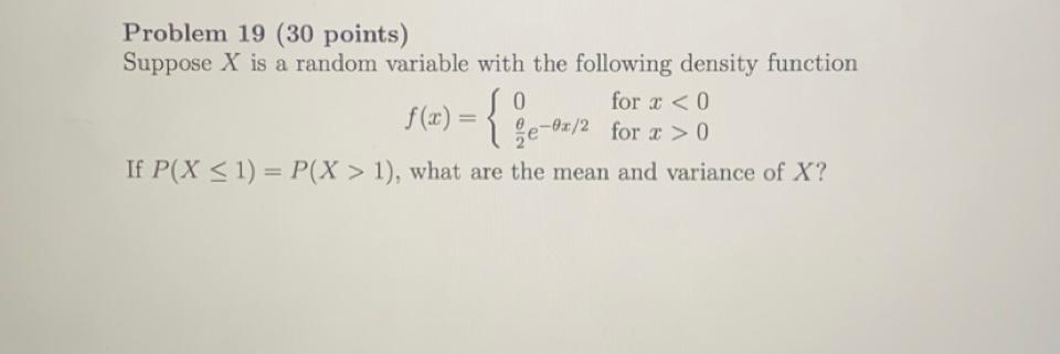 Solved Problem 19 (30 points) Suppose X is a random variable | Chegg.com