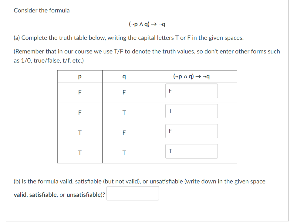 Solved Consider the formula (p1q) → (a) Complete the truth | Chegg.com