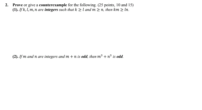 Solved 2. Prove or give a counterexample for the following. | Chegg.com