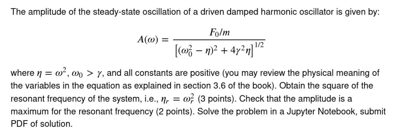 Solved The amplitude of the steady-state oscillation of a | Chegg.com