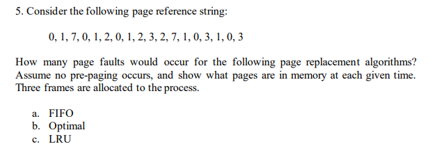 Solved 5. Consider the following page reference string: 0, | Chegg.com