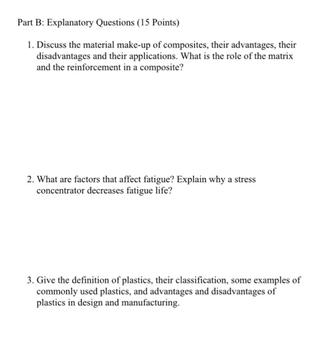 Solved Part B: Explanatory Questions (15 Points) 1. Discuss | Chegg.com