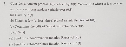 Solved Consider a random process X(t) defined by X(t) - | Chegg.com