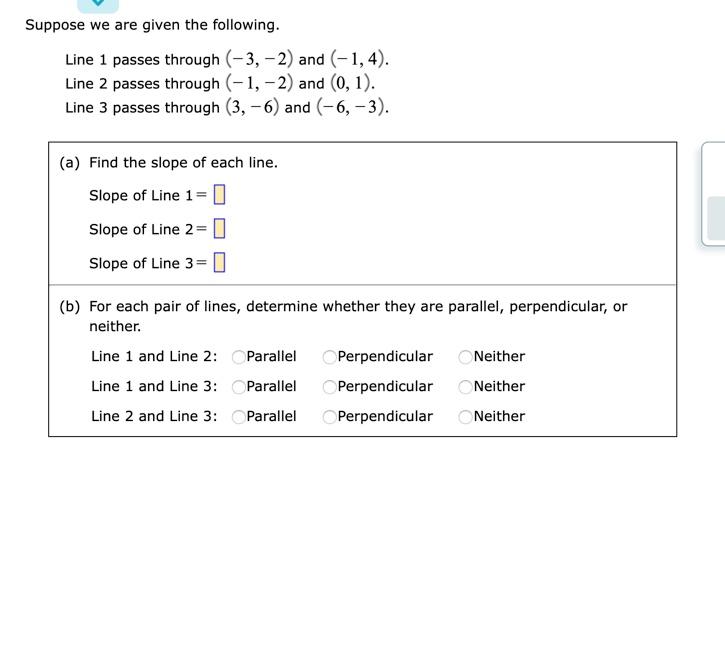 Solved Suppose we are given the following. Line 1 passes | Chegg.com