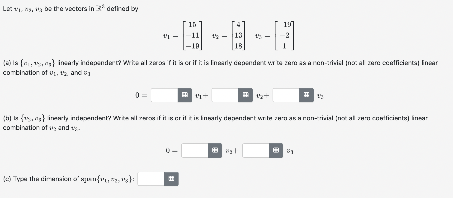 Solved Let v1,v2,v3 be the vectors in R3 defined by | Chegg.com