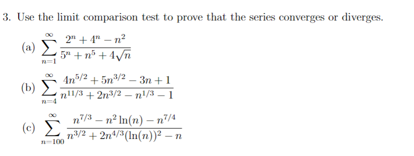 Solved 3. Use the limit comparison test to prove that the | Chegg.com