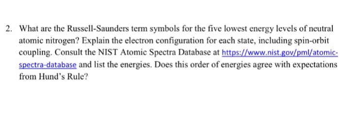 Solved 2. What are the Russell-Saunders term symbols for the | Chegg.com