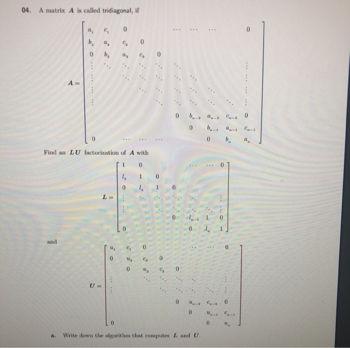 04. A matrix A is called tridiagonal, if , C,0 al | Chegg.com