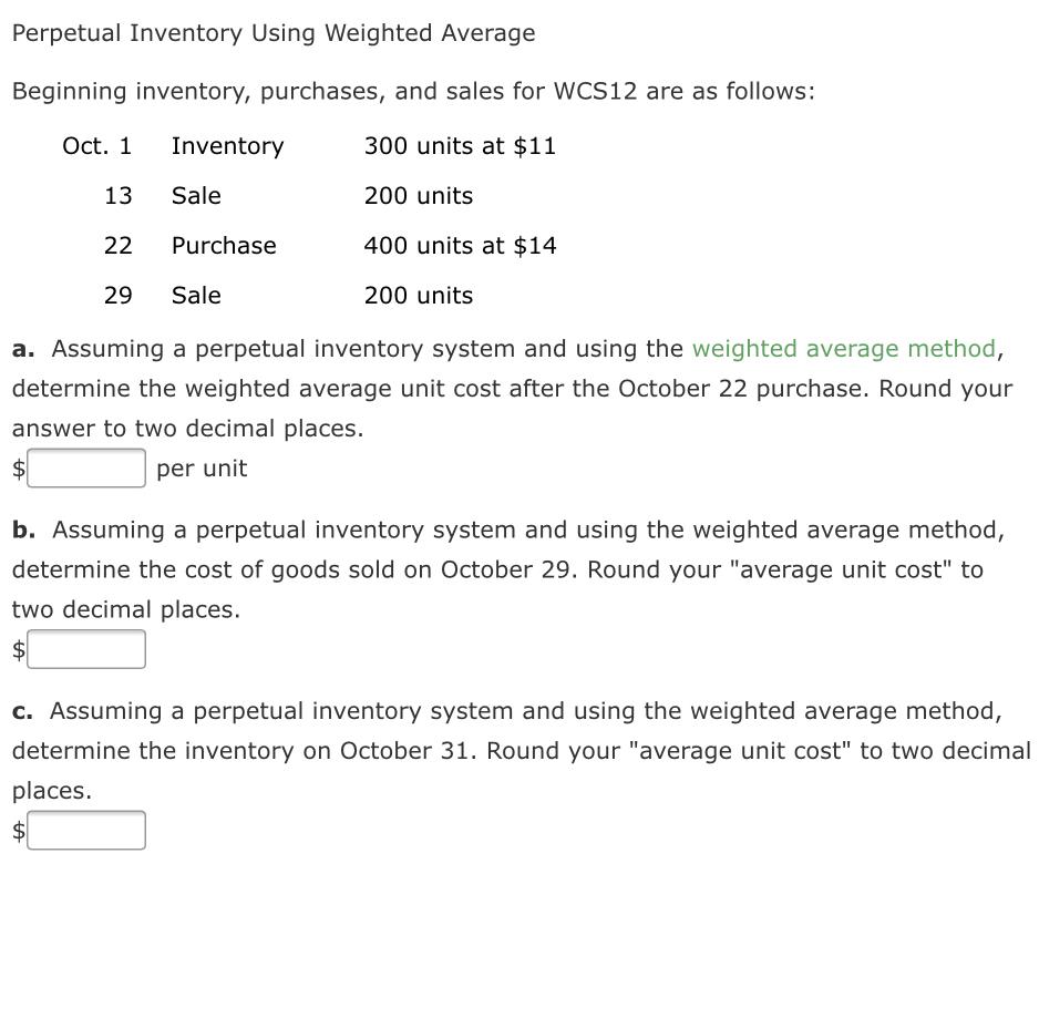 Solved Perpetual Inventory Using Weighted Average Beginning | Chegg.com