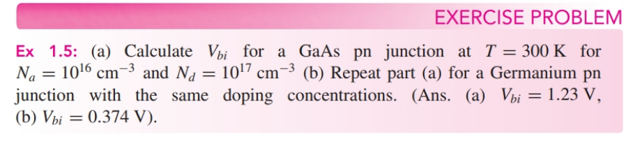 Solved Ex 1.5: (a) Calculate Vbi for a GaAs pn junction at | Chegg.com