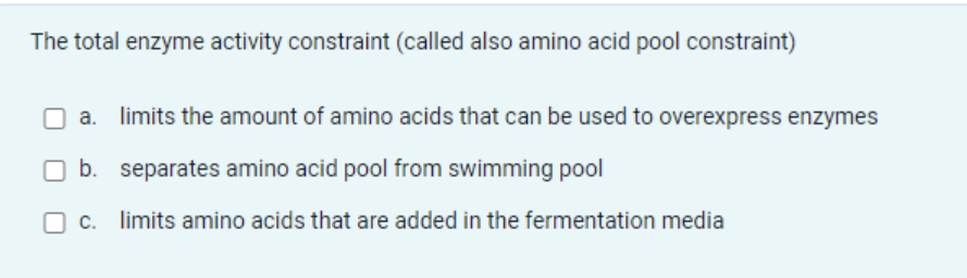 Solved The total enzyme activity constraint (called also | Chegg.com