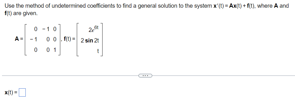 Solved Use the method of undetermined coefficients to find a | Chegg.com