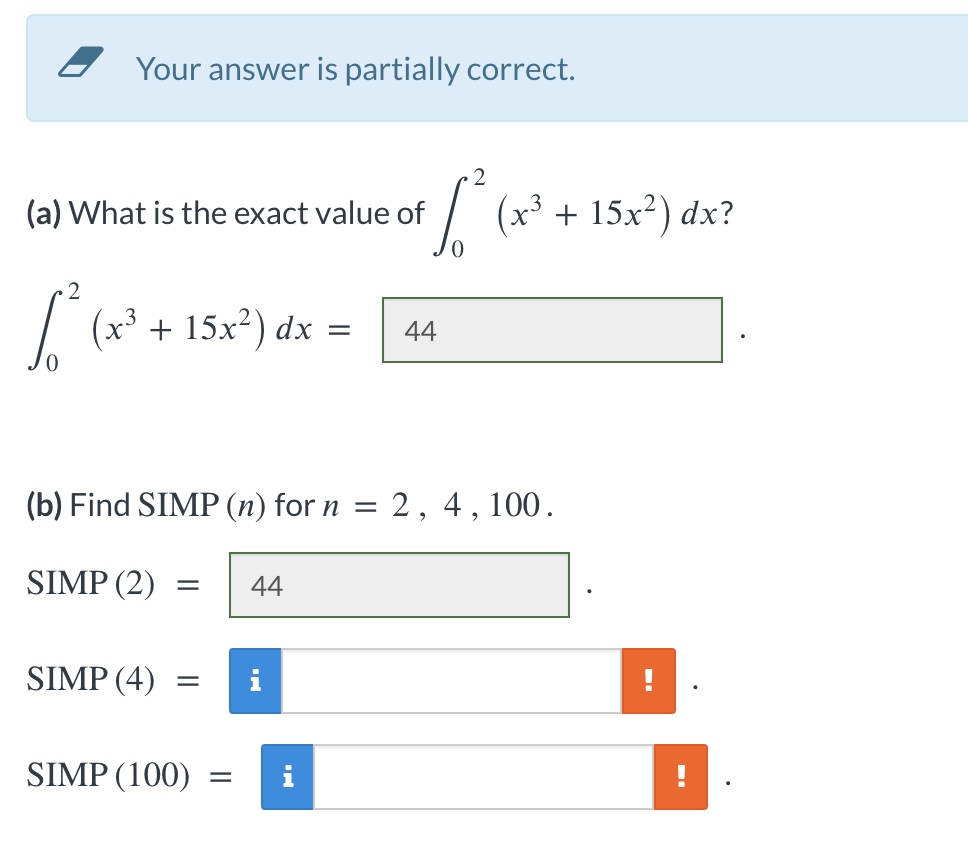 Solved Your answer is partially correct. (a) What is the | Chegg.com