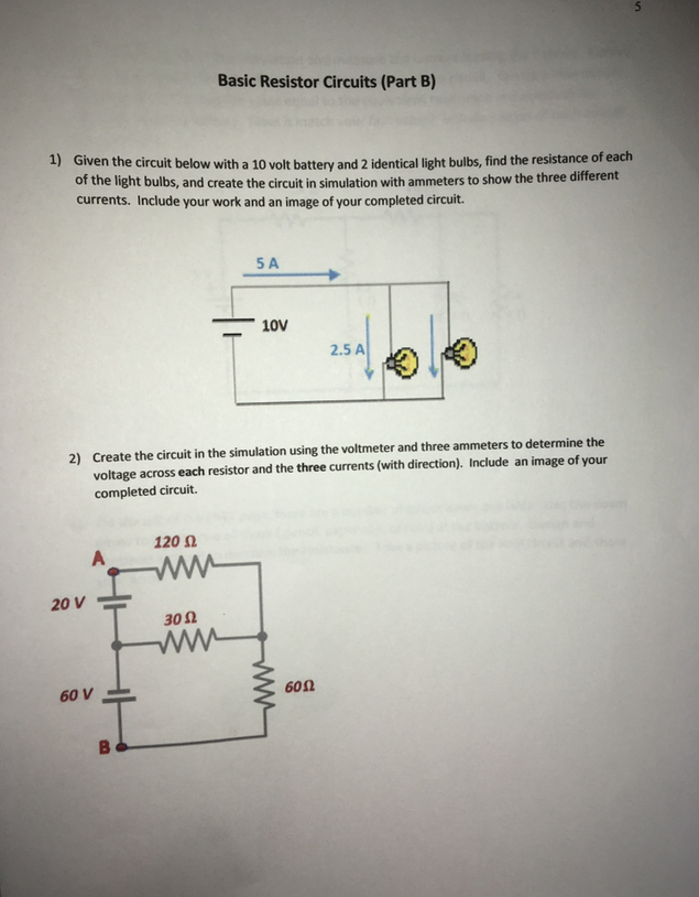 Solved $ Basic Resistor Circuits (Part B) 1) Given the | Chegg.com
