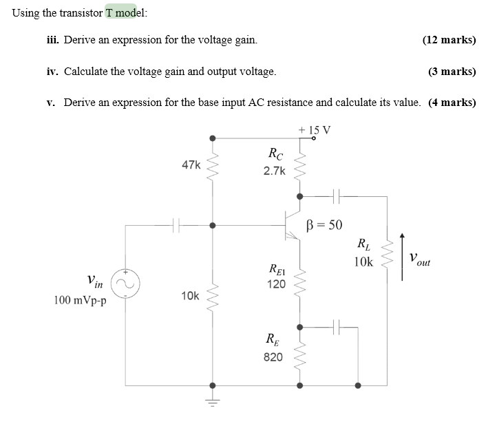 Solved Using the transistor T model: iii. Derive an | Chegg.com