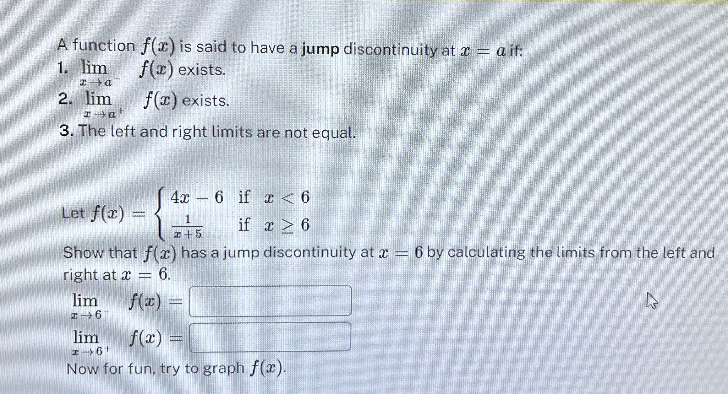 Solved A function f(x) is said to have a jump discontinuity | Chegg.com