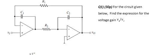 Solved Q1) (30p) For the circuit given below, Find the | Chegg.com