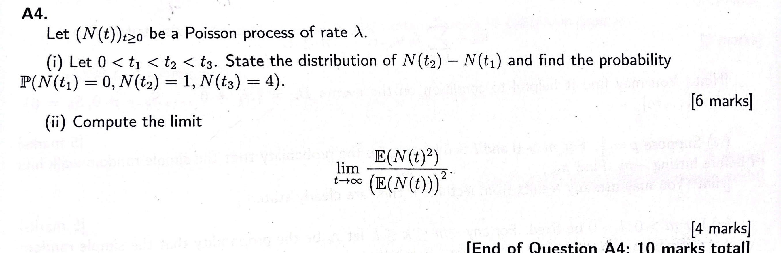 Solved A4. Let \\( (N(t))_{t \\geq 0} \\) be a Poisson | Chegg.com