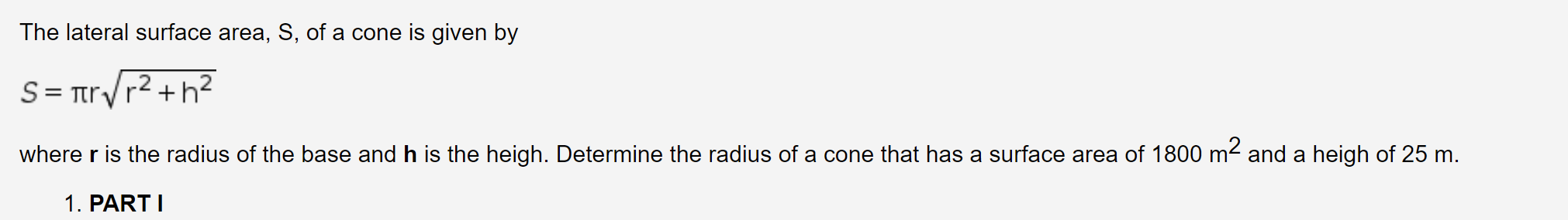 Solved The lateral surface area, S, of a cone is given by | Chegg.com