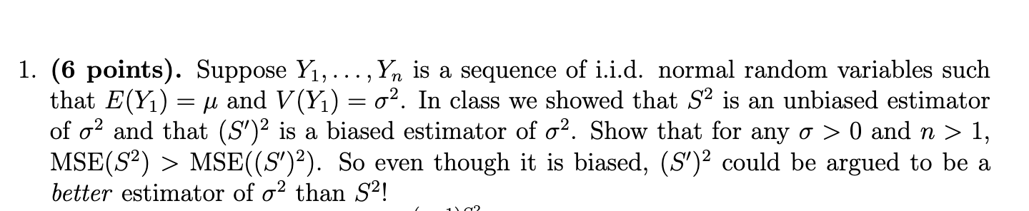 Solved 1. (6 points). Suppose Y1,…,Yn is a sequence of | Chegg.com