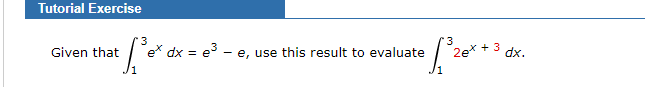 Solved Given that ∫13exdx=e3−e, use this result to evaluate | Chegg.com