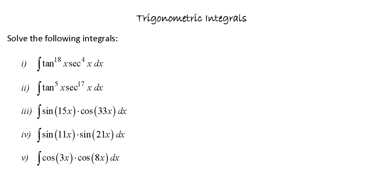 Solved Please evaluate each of the Trigonometric Integral | Chegg.com