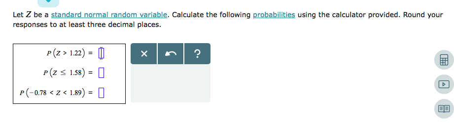 Solved Let Z be a standard normal random variable. Calculate | Chegg.com