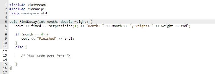 Solved Complete FindDecay0's recursive case: - If weight | Chegg.com
