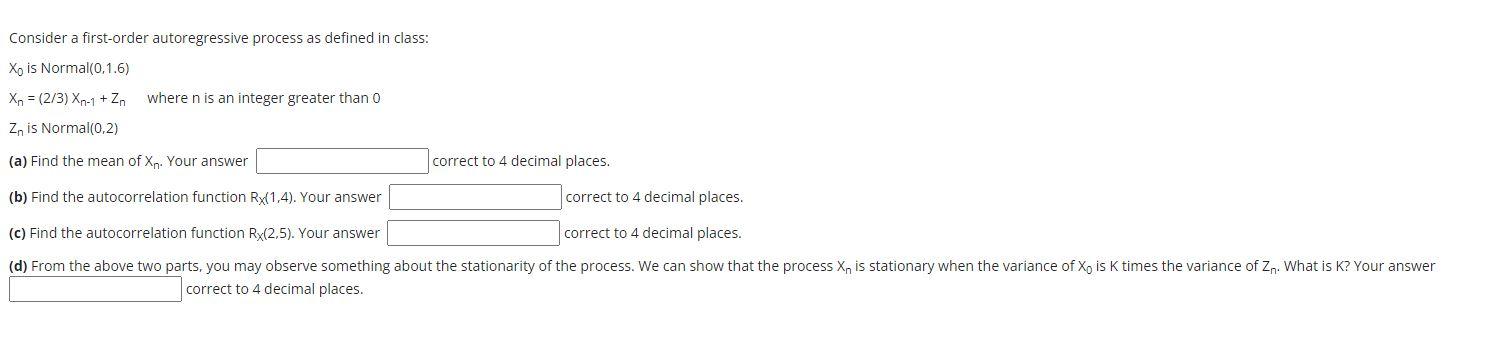 Solved Consider a first-order autoregressive process as | Chegg.com