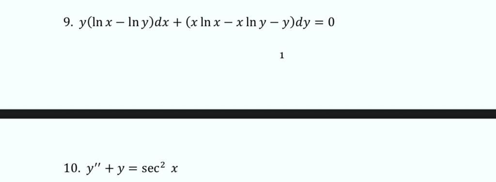 Solved 9. y(lnx−lny)dx+(xlnx−xlny−y)dy=0 1 10. y′′+y=sec2x | Chegg.com