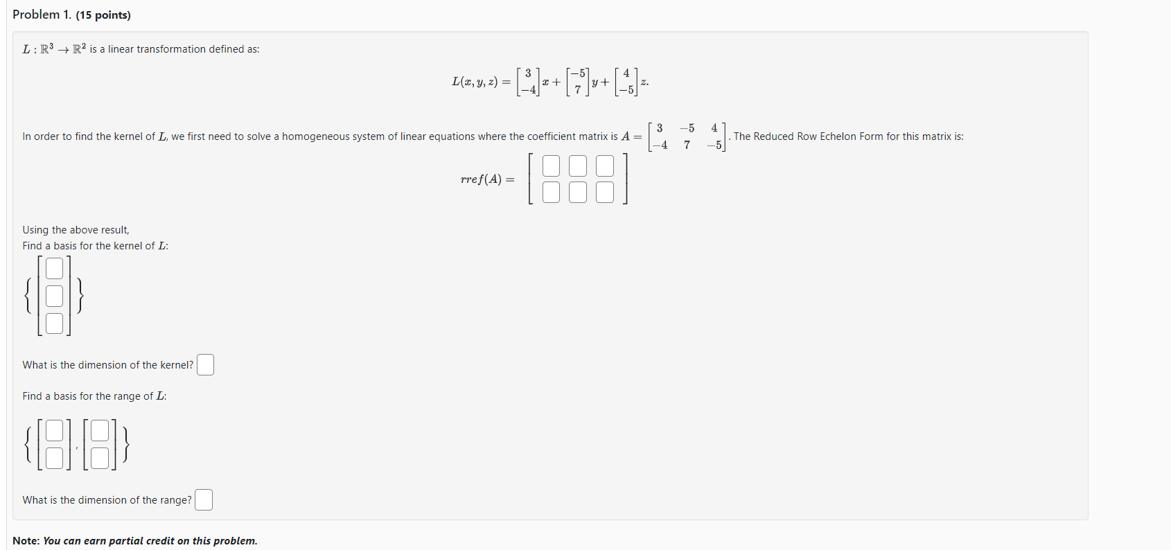 Solved L:R3→R2 is a linear transformation defined as: | Chegg.com