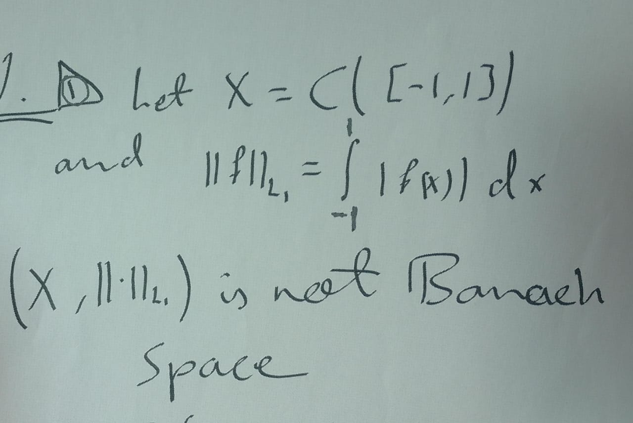 Solved (i) ﻿Let x=C([-1,1])and ||f||L1=∫-11|f(x)|dx(x,||*||) | Chegg.com