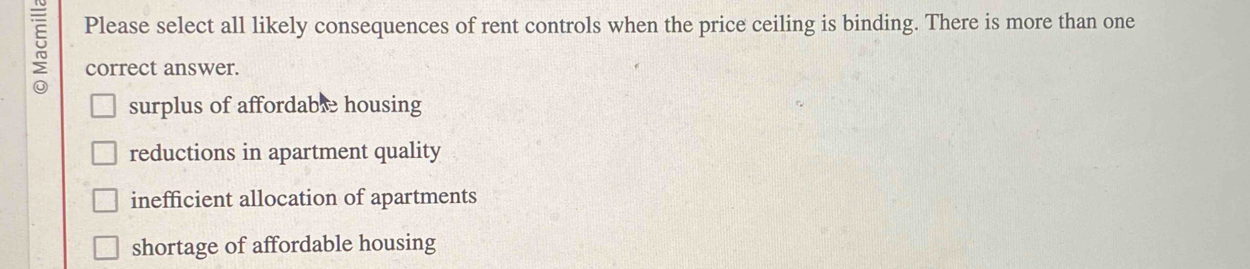 Solved Please select all likely consequences of rent | Chegg.com