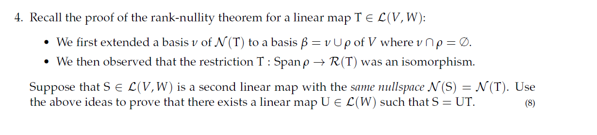 Solved 4. Recall the proof of the rank-nullity theorem for a | Chegg.com