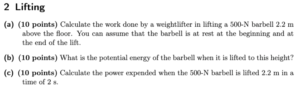 Solved 2 Lifting (a) (10 points) Calculate the work done by | Chegg.com