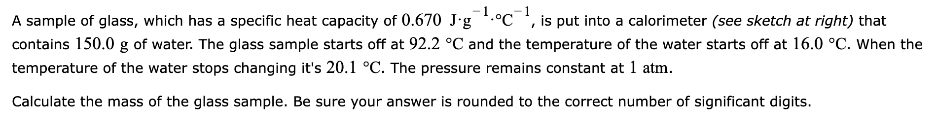 Solved - 1 A sample of glass, which has a specific heat | Chegg.com
