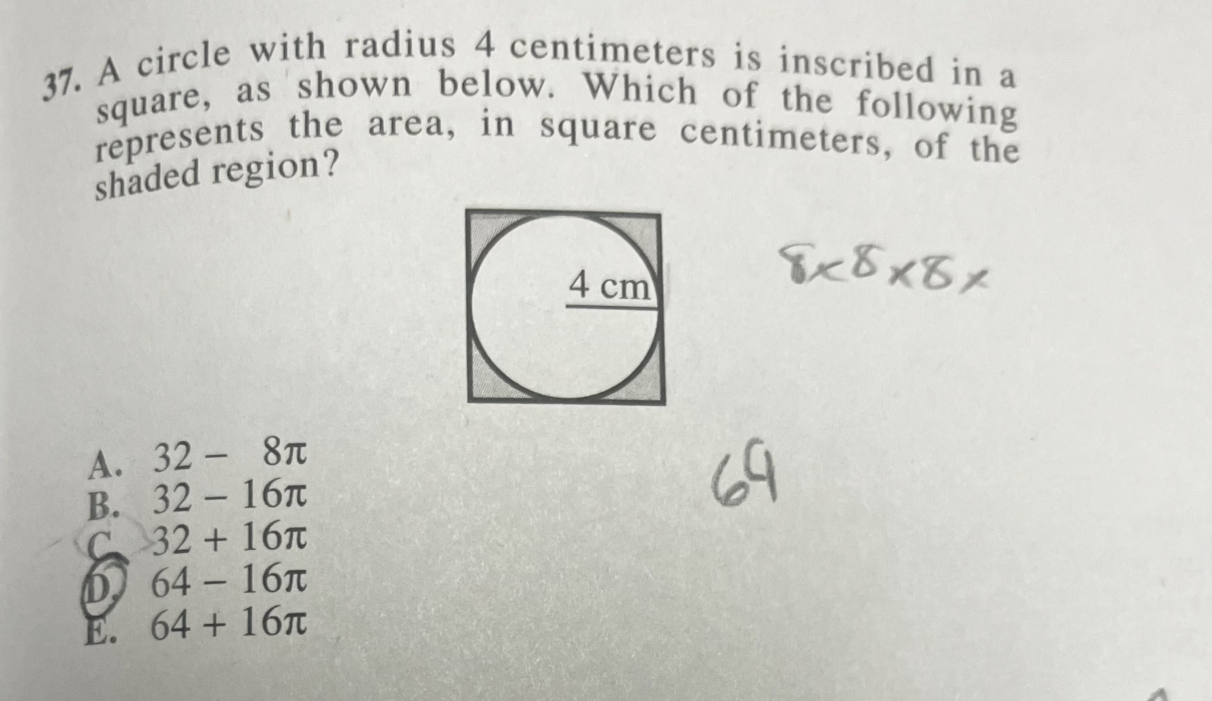 Solved 37. A circle with radius 4 centimeters is inscribed | Chegg.com