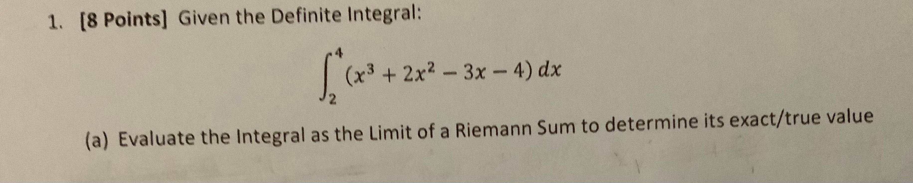 Solved 1. [8 Points] Given the Definite Integral: | Chegg.com